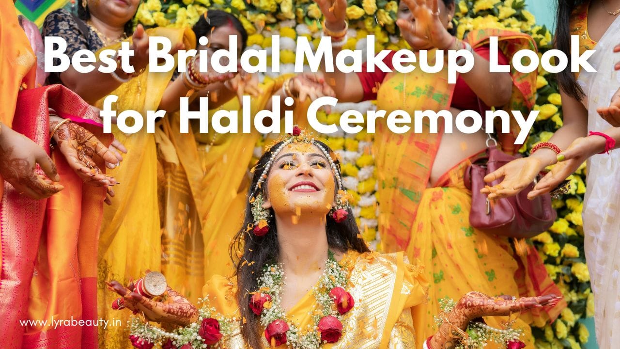Best Bridal Makeup Look for Haldi Ceremony | Get Inspired & Book Now ...